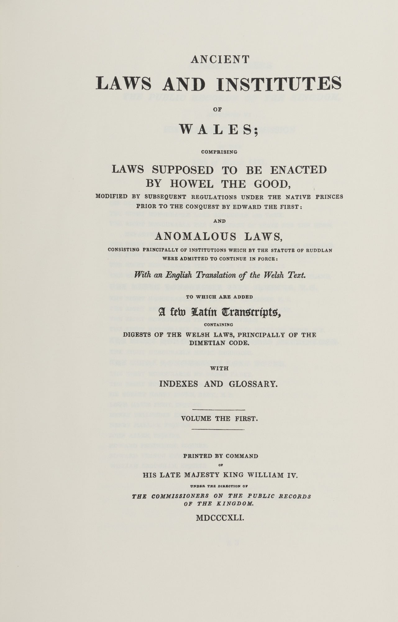 Ancient Laws and Institutes of Wales; Comprising Laws Supposed to ...
